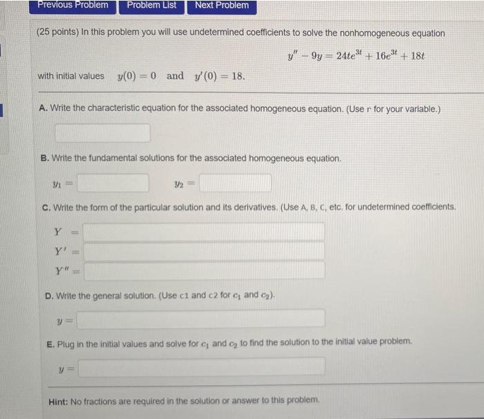 Solved (25 points) In this problem you will use undetermined | Chegg.com