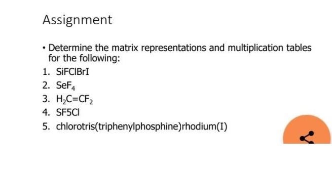 Solved Assignment - Determine the matrix representations and | Chegg.com