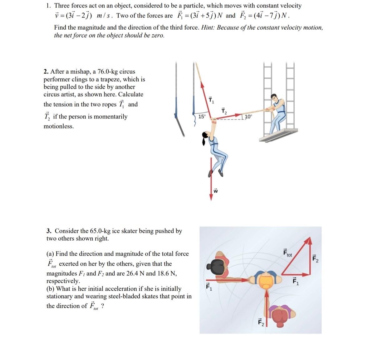 Solved Three Forces Act On An Object Considered To Be A