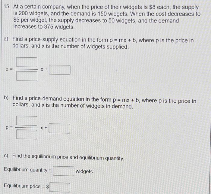 Solved 15. At a certain company, when the price of their | Chegg.com