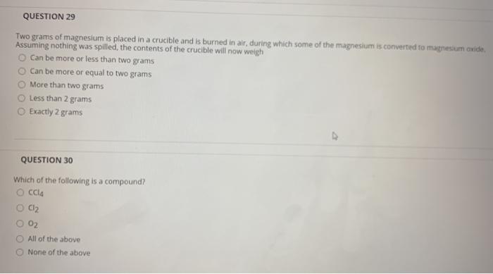Solved QUESTION 29 Two grams of magnesium is placed in a | Chegg.com