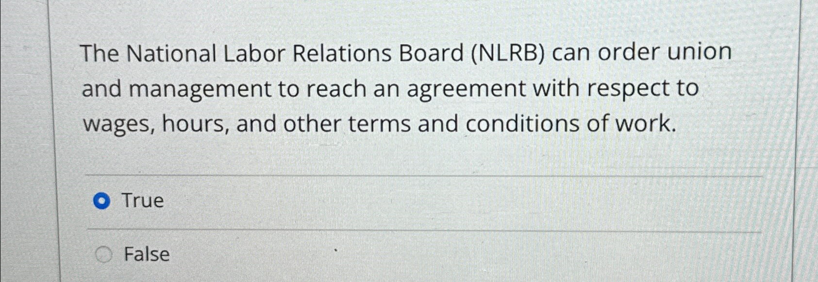 Solved The National Labor Relations Board (NLRB) ﻿can order | Chegg.com