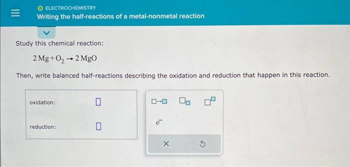 Solved Study this chemical reaction: 2Mg+O2→2MgO Then, write | Chegg.com