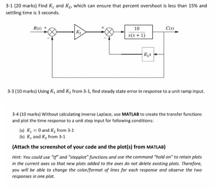 Solved 3-1 (20 marks) Find K1 and K2, which can ensure that | Chegg.com