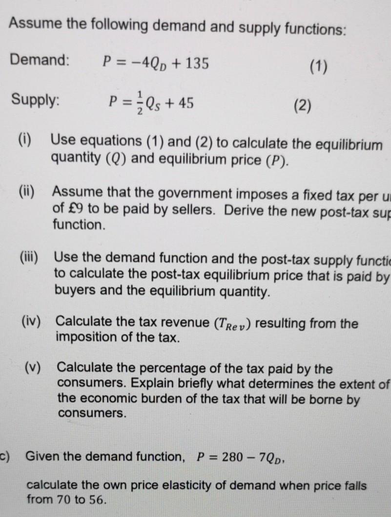 Solved Assume the following demand and supply functions: | Chegg.com