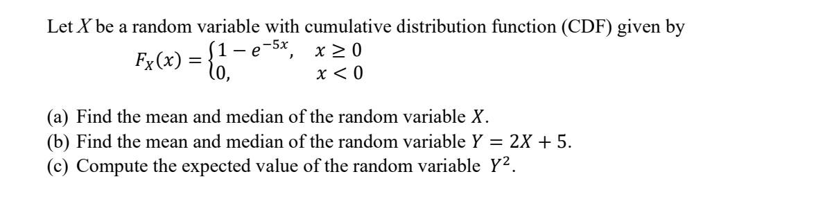 Solved Let X be a random variable with cumulative | Chegg.com