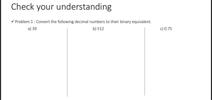 Solved Check your understanding Problem 1: Convert the | Chegg.com