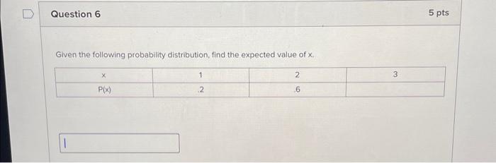 Solved Given the following probability distribution, find | Chegg.com