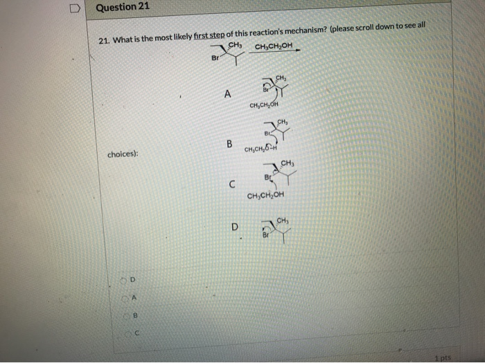 Solved Question 21 21. What is the most likely first step of | Chegg.com
