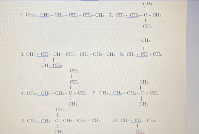 Solved CH 2. CH3 - CH2 - CH2 - CH2 - CH2 - CH3 7. CH3 - CH2 | Chegg.com