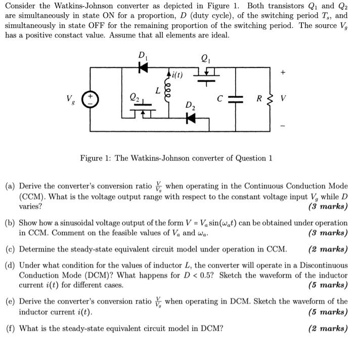 Solved Consider the Watkins-Johnson converter as depicted in | Chegg.com