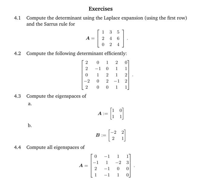 Solved Exercises 4.1 Compute the determinant using the | Chegg.com