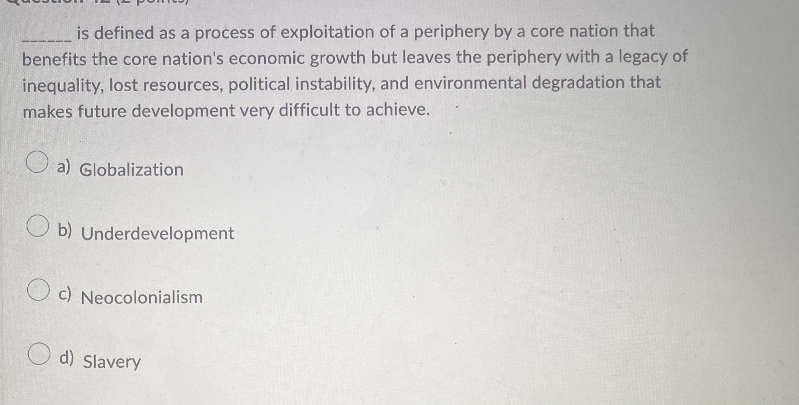 Solved is defined as a process of exploitation of a | Chegg.com