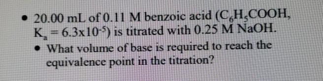 Solved • 2000 Ml Of 011 M Benzoic Acid Chcooh K