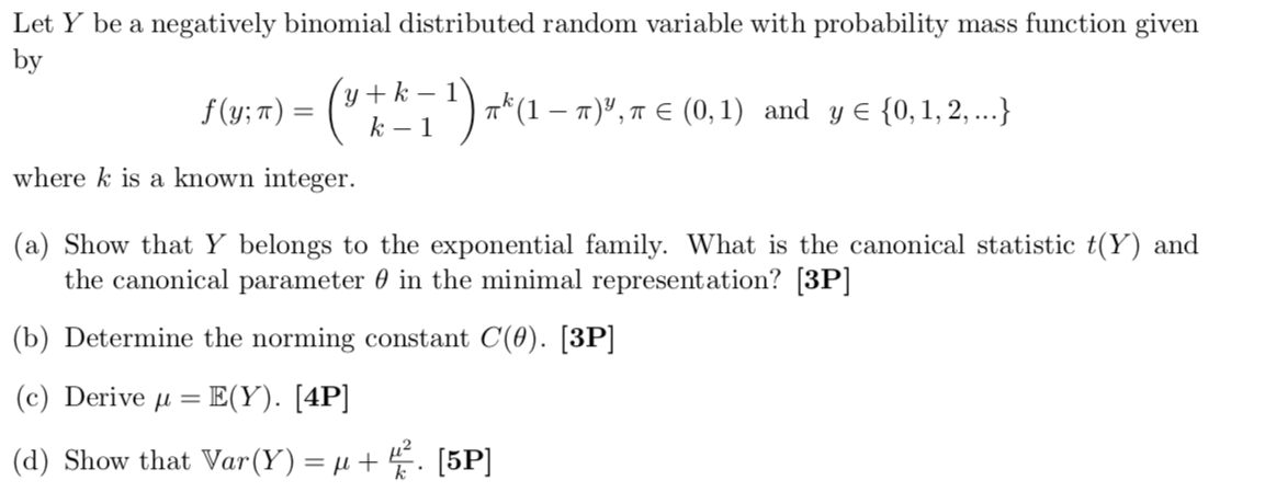 Solved Let Y ﻿be a negatively binomial distributed random | Chegg.com