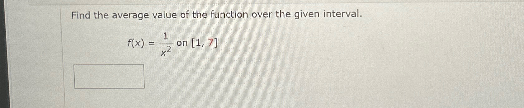 Solved Find the average value of the function over the given | Chegg.com