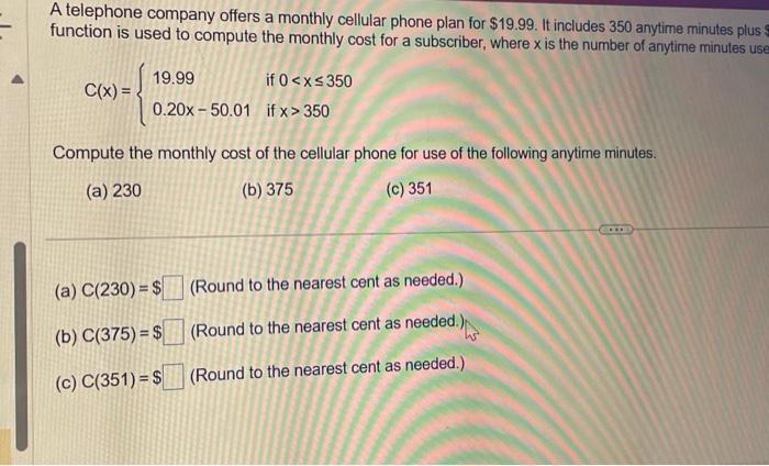 Solved A telephone company offers a monthly cellular phone | Chegg.com