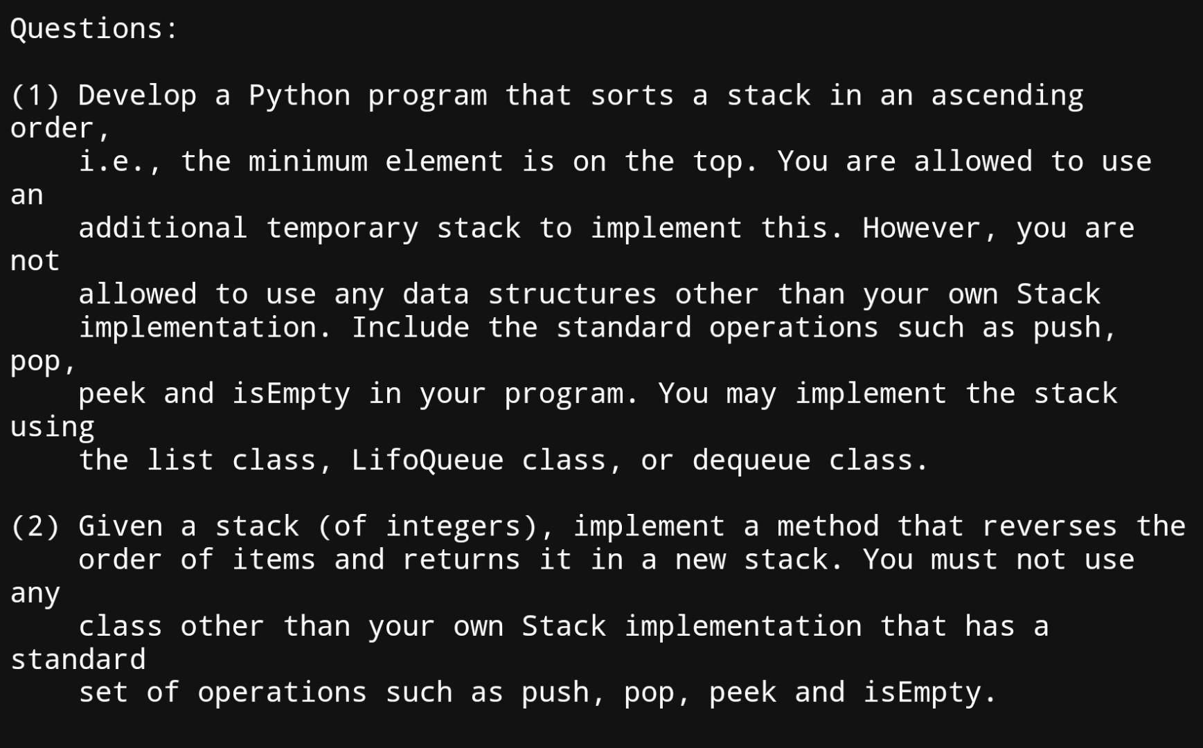 (1) Develop a Python program that sorts a stack in an | Chegg.com