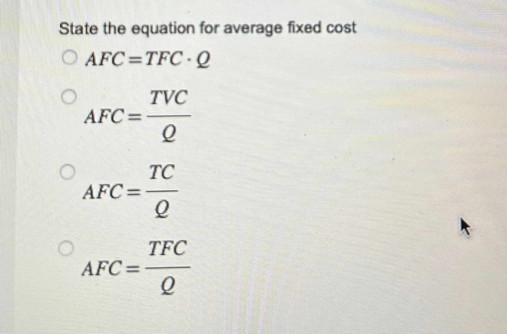 Solved State the equation for average fixed | Chegg.com