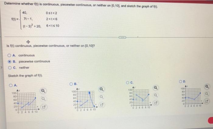 Solved Determine whether f(t) is continuous, piecewise | Chegg.com