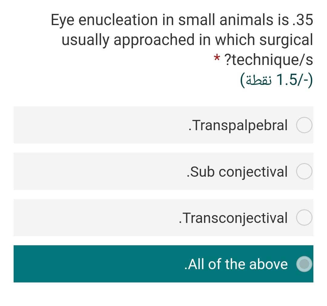 Solved Eye enucleation in small animals is.35 usually | Chegg.com