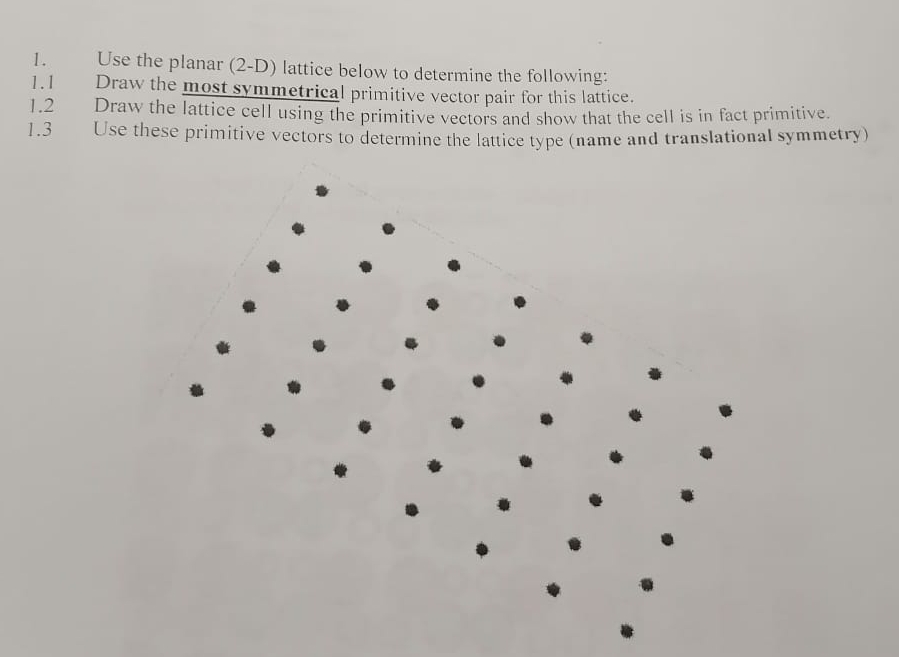 Use the planar (2-D) ﻿lattice below to determine the | Chegg.com