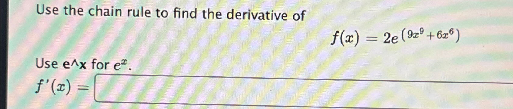 Solved Use the chain rule to find the derivative | Chegg.com
