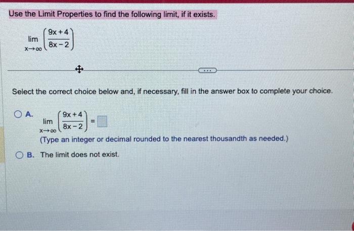 Solved Use the Limit Properties to find the following limit, | Chegg.com