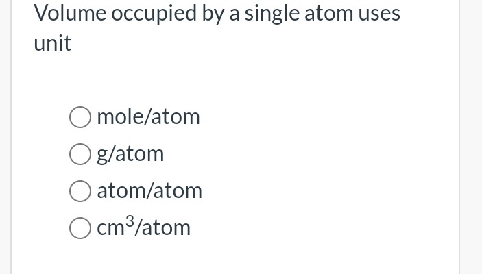 Solved Volume occupied by a single atom | Chegg.com