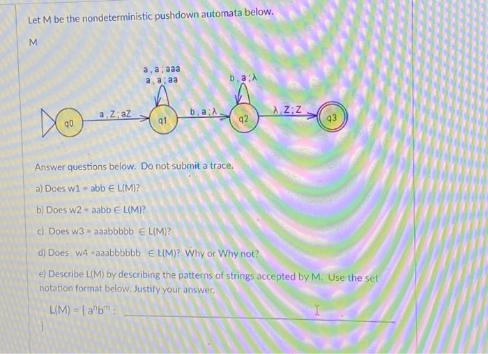 Solved Let M Be The Nondeterministic Pushdown Automata 