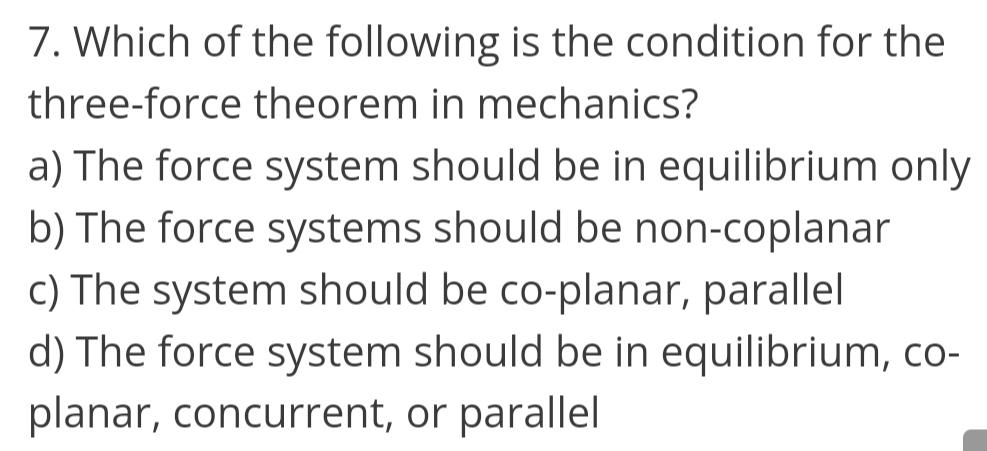 Solved Which of the following is the condition for the | Chegg.com