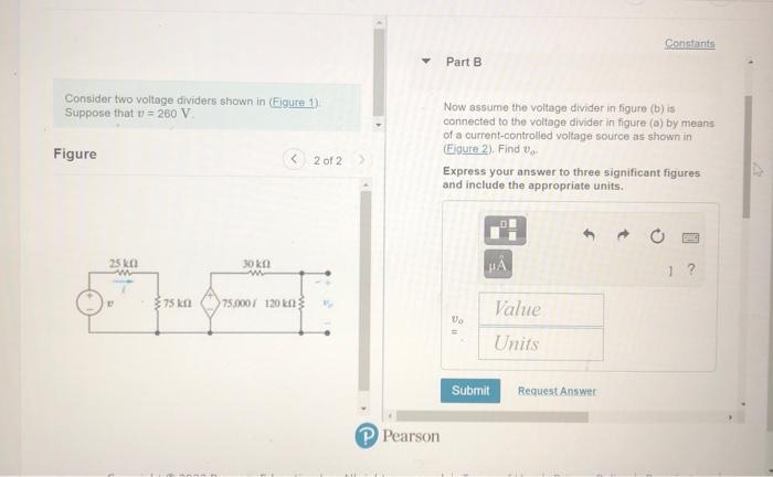 Solved Constants Part A Consider two voltage dividers shown | Chegg.com
