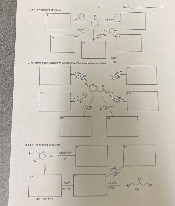 Solved 1. Fit in the missing structures. 2. Fill in the | Chegg.com