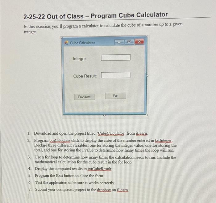 Solved 2-25-22 Out of Class - Program Cube Calculator In | Chegg.com