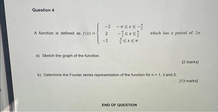 Solved Question 4 -2 -n≤x≤-1 A function is defined as f(x) = | Chegg.com