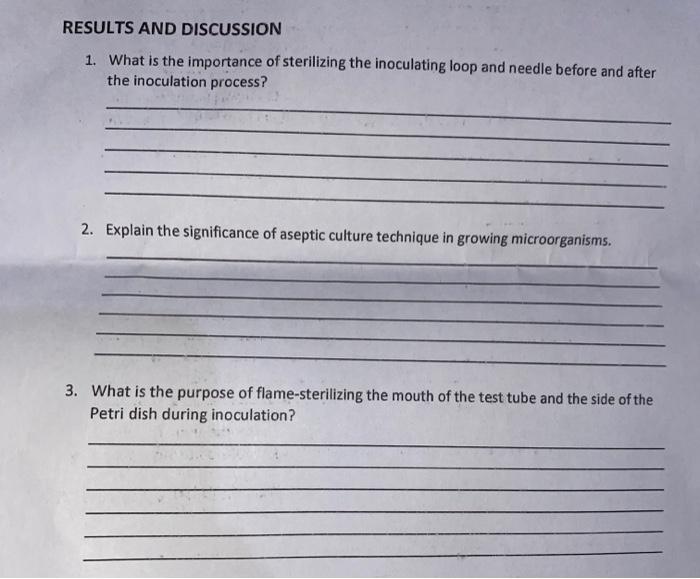 Solved 1. What is the importance of sterilizing the | Chegg.com