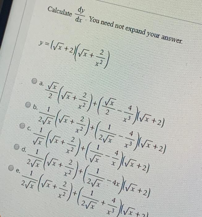 Solved Calculate dy dx You need not expand your answer. | Chegg.com