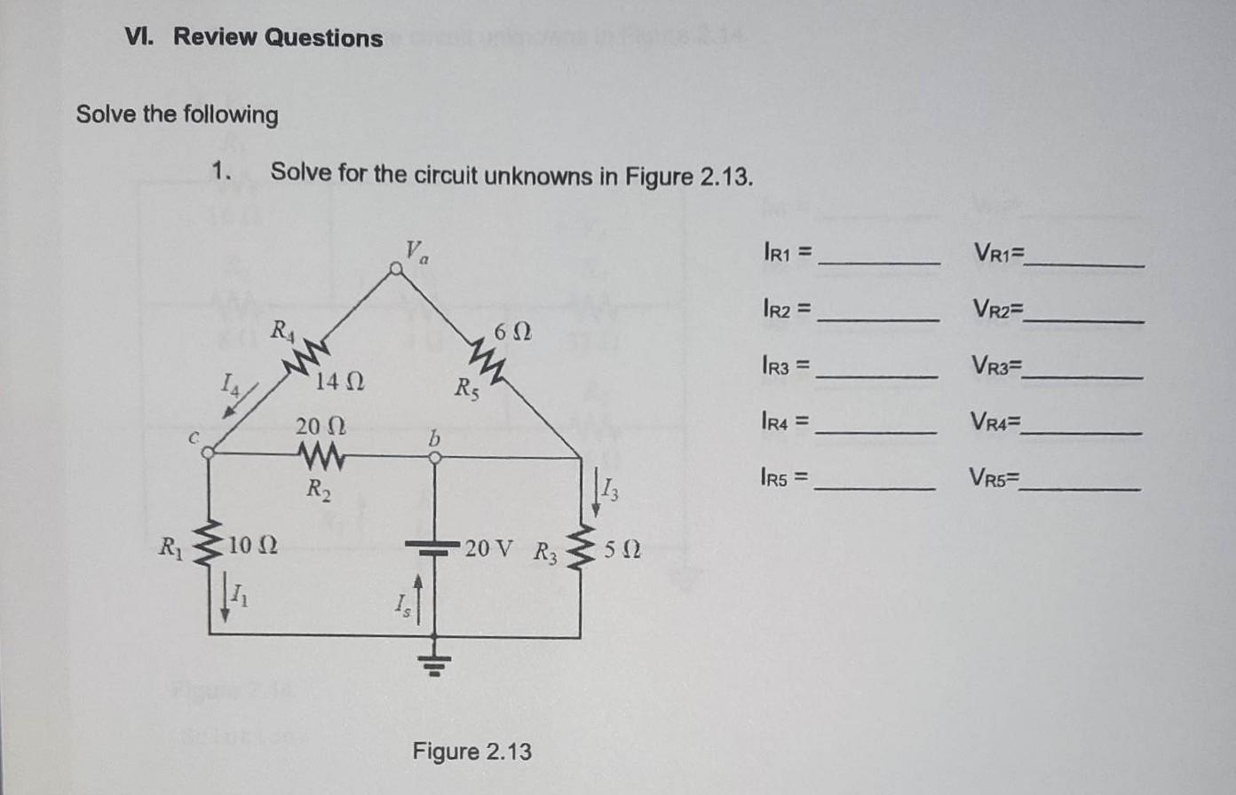 Solved Solve for the circuit unknowns in Figure 2.13. | Chegg.com