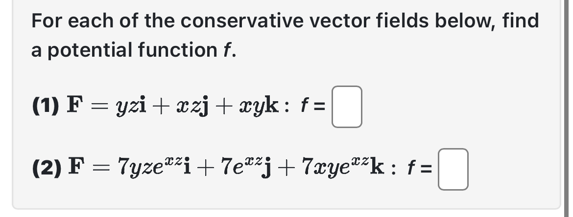 Solved For each of the conservative vector fields below, | Chegg.com