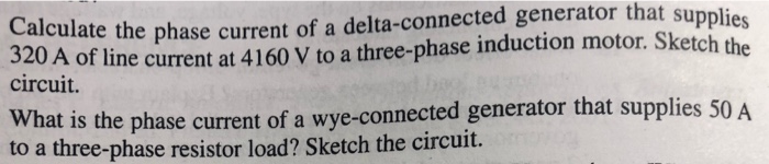 Solved alculate the phase current of a delta-connected | Chegg.com