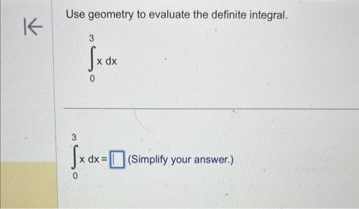 Solved Use geometry to evaluate the definite integral. | Chegg.com