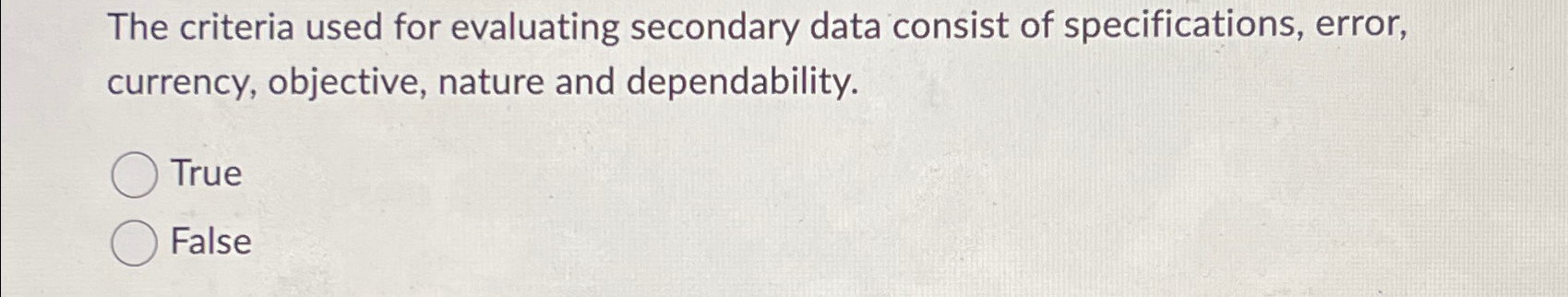 Solved The criteria used for evaluating secondary data | Chegg.com