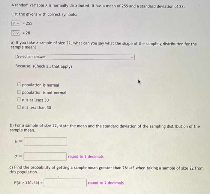 Solved A random variable X is normally distributed. It has a | Chegg.com