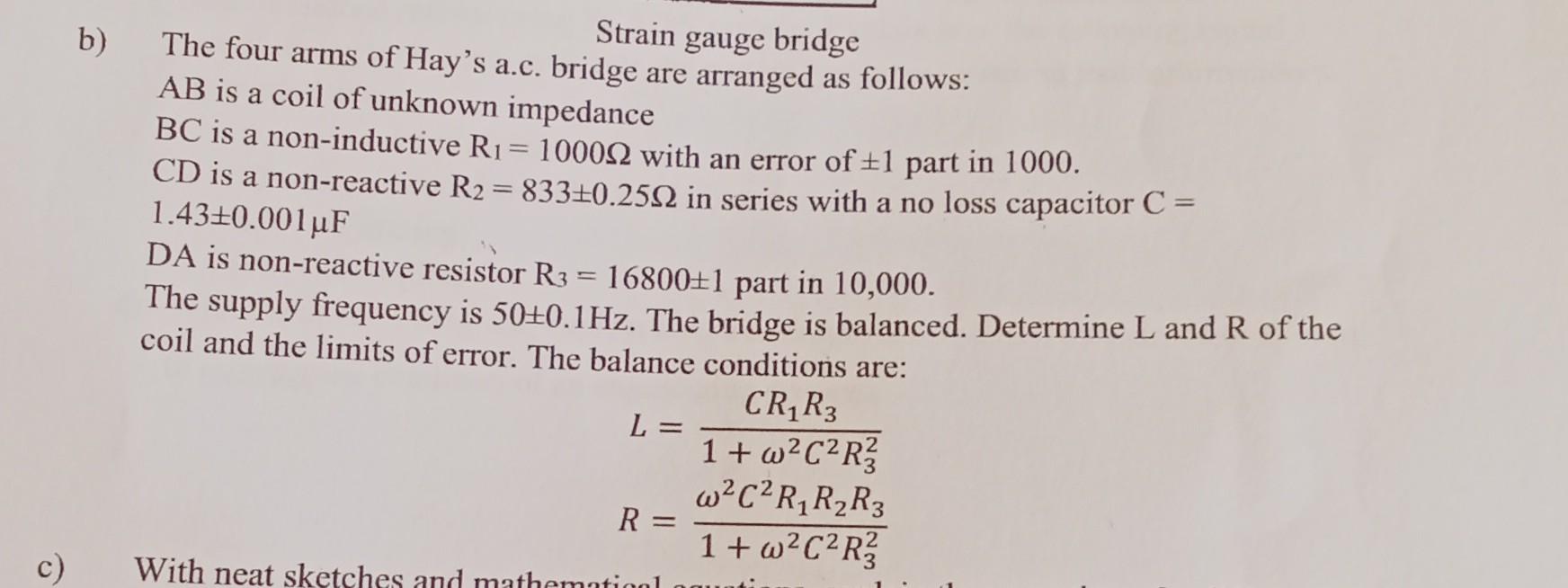 Solved b) The four arms of AB is a coil of unknown imped are | Chegg.com