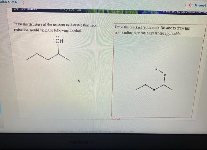 Solved draw the reactant substrate and nonbonding electrom | Chegg.com