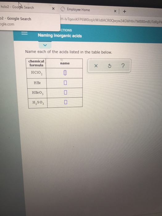Solved hclo2 - Google Search O Employee Home p2 - Google | Chegg.com