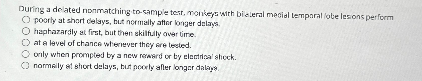 Solved During a delated nonmatching-to-sample test, monkeys | Chegg.com