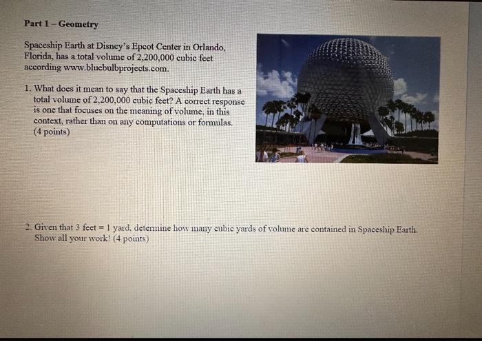 Solved Part 1 - Geometry Spaceship Earth at Disney's Epcot | Chegg.com