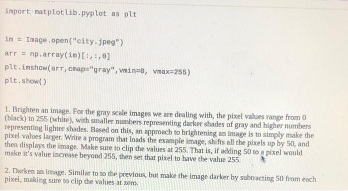 Solved import matplotlib.pyplot as plt im = | Chegg.com