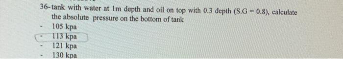 Solved 36-tank with water at Im depth and oil on top with | Chegg.com